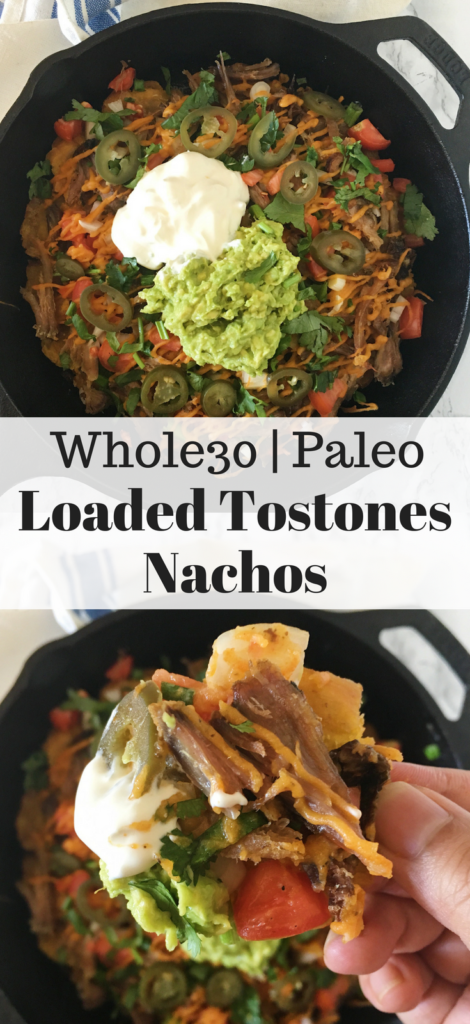 Loaded Tostones Nachos (Whole30, Paleo) - a dash of dolly