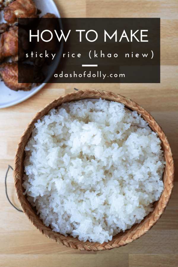 How to Make Sticky Rice (Khao Niew) - a dash of dolly